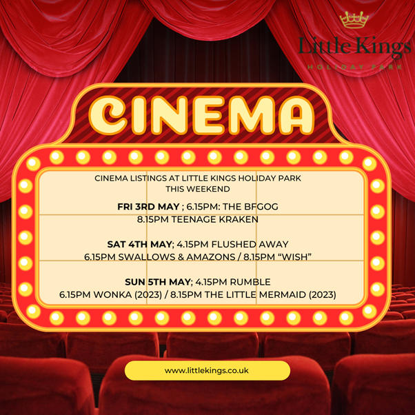 This weekends Cinema showings at Little Kings Holiday Park This weekends Cinema showings at Little Kings Holiday Park
